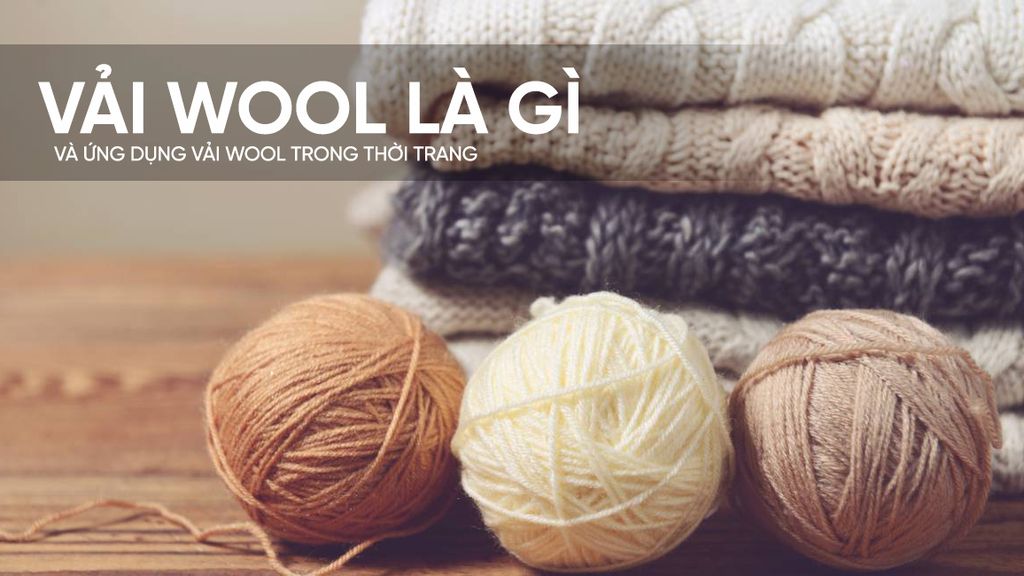 VẢI WOOL LÀ GÌ VÀ ỨNG DỤNG VẢI WOOL TRONG THỜI TRANG – ADAM STORE ...