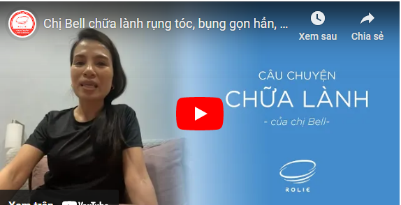 CHỊ BELL CHỮA LÀNH RỤNG TÓC, BỤNG GỌN, DA SÁNG, NGỦ NGON – ROLIE Việt Nam