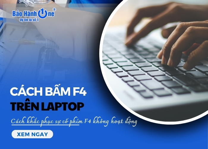 Cách Bấm F4 Trên Laptop: Khắc Phục Sự Cố Phím F4 Không Hoạt Động