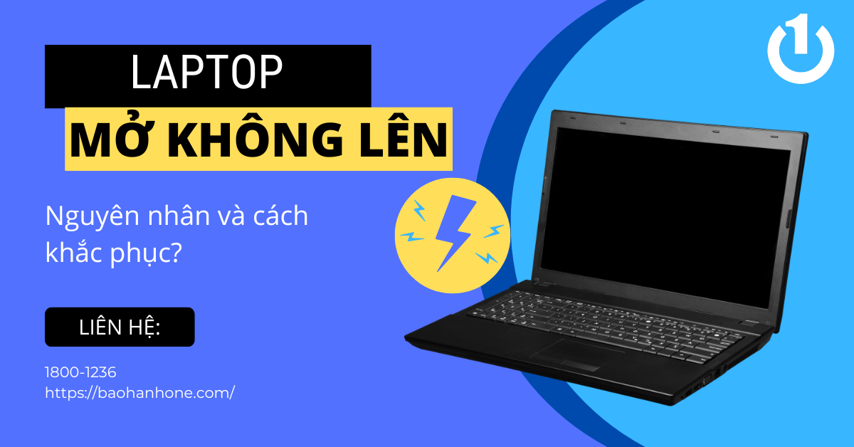 Laptop Mở Không Lên - Nguyên Nhân Và Cách Khắc Phục Đơn Giản