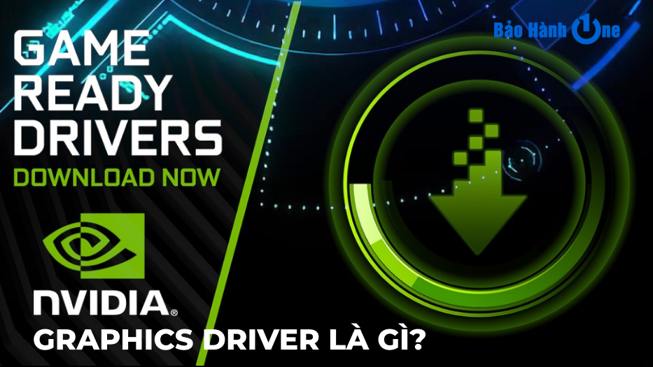 Nvidia Graphics Driver Là Gì? Các Tính Năng Của Nvidia Graphics Driver