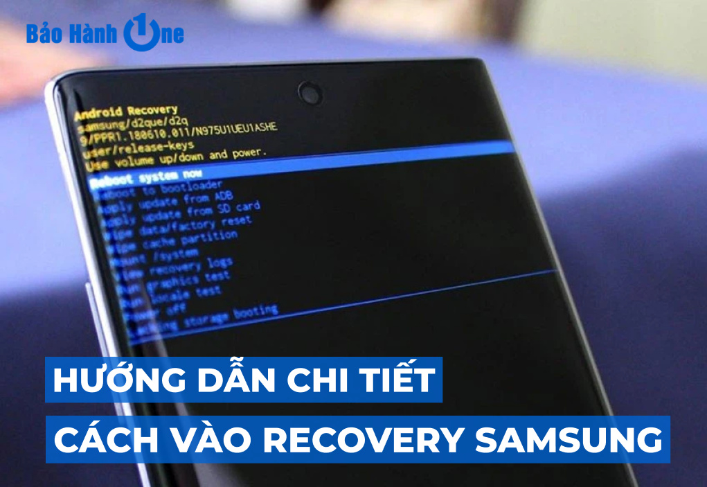 Hướng Dẫn Chi Tiết Cách Vào Recovery Samsung