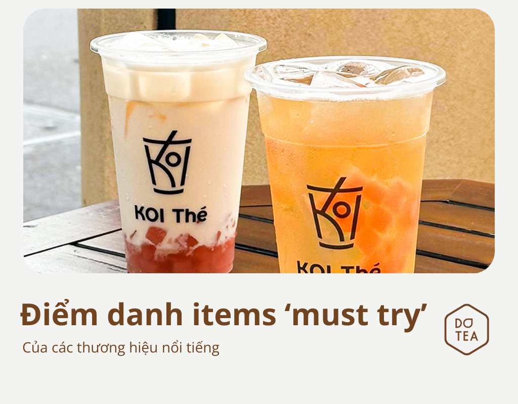 ĐIỂM DANH CÁC ITEMS ”MUST TRY” CỦA TẤT CẢ THƯƠNG HIỆU TRÀ SỮA ĐÌNH ĐÁM ...