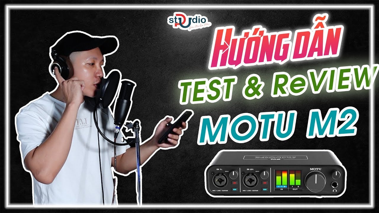 Review & Test Sound card MOTU M2 - Pustudio.vn