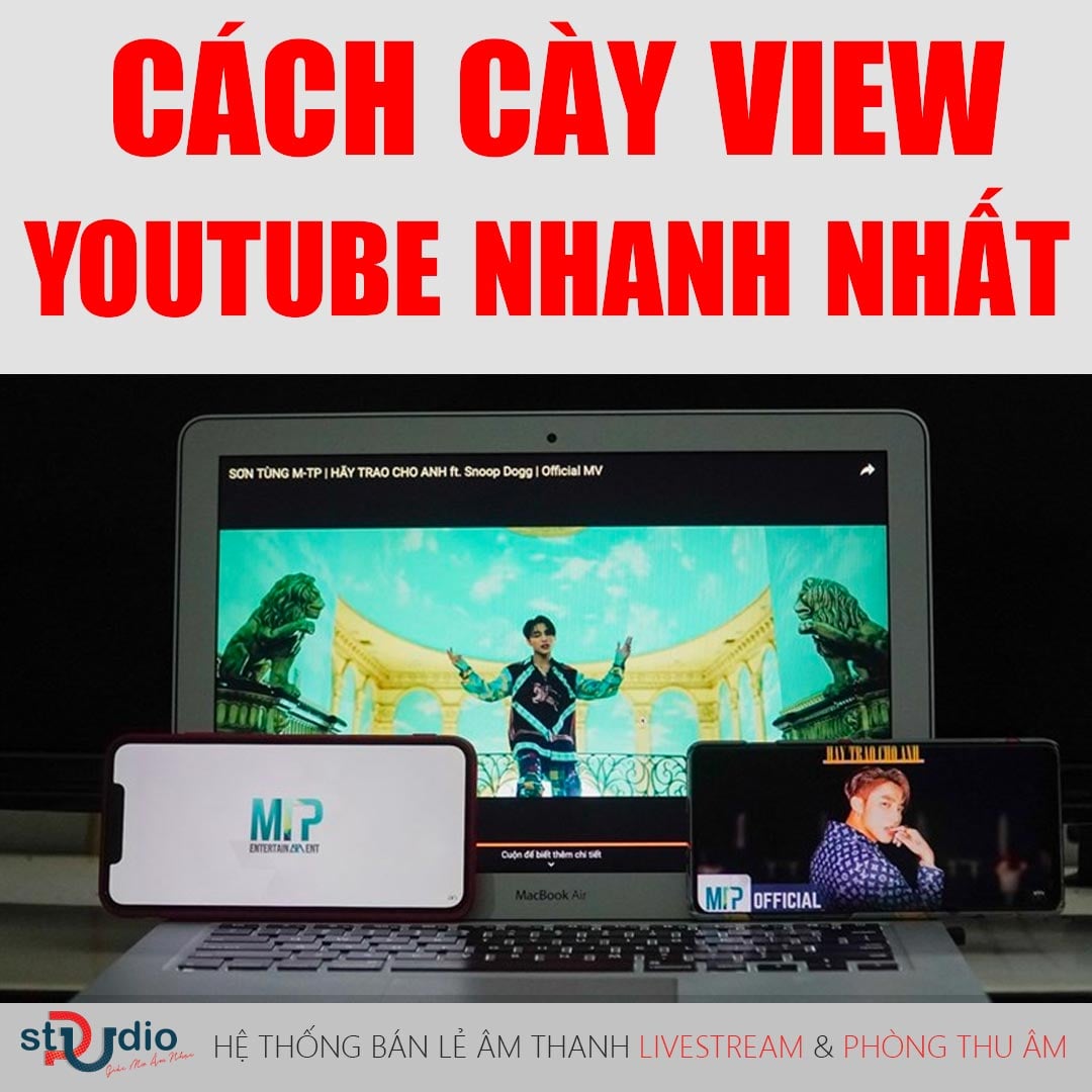 Cách cày view cho kênh youtube nhanh nhất - Pustudio.vn