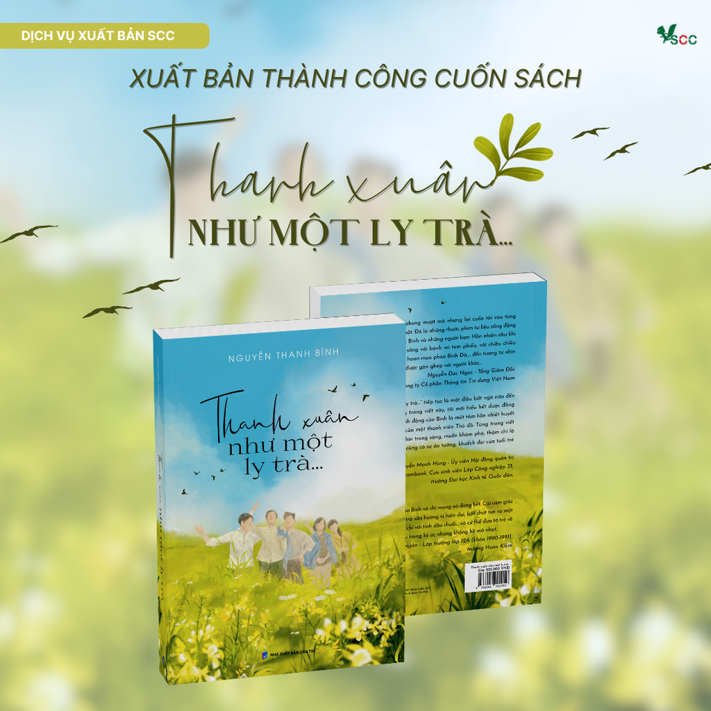 [Dịch vụ xuất bản SCC] Thanh xuân như một ly trà - thông điệp về thanh ...