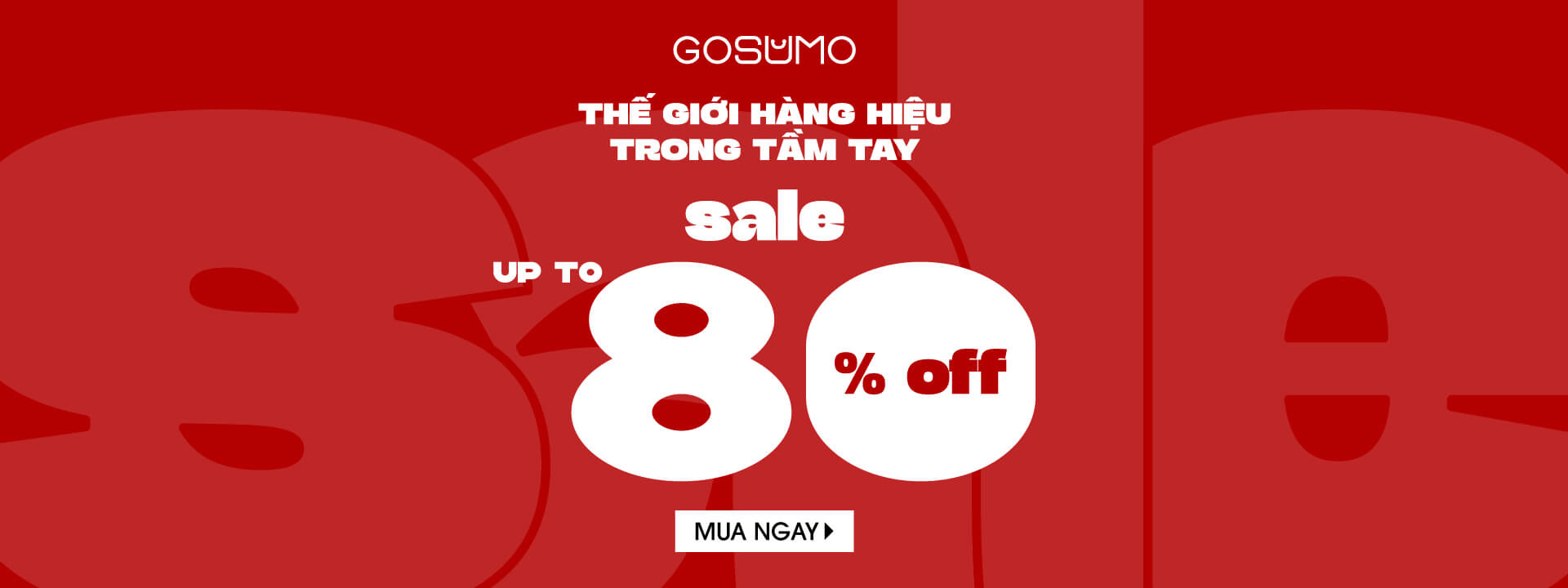 Sale UP TO 80% – GOSUMO.VN