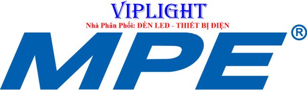 CÔNG TY ĐẠI LÝ PHÂN PHỐI ĐÈN LED MPE, THIẾT BỊ ĐIỆN MPE Ở TẠI QUẬN 2 ...