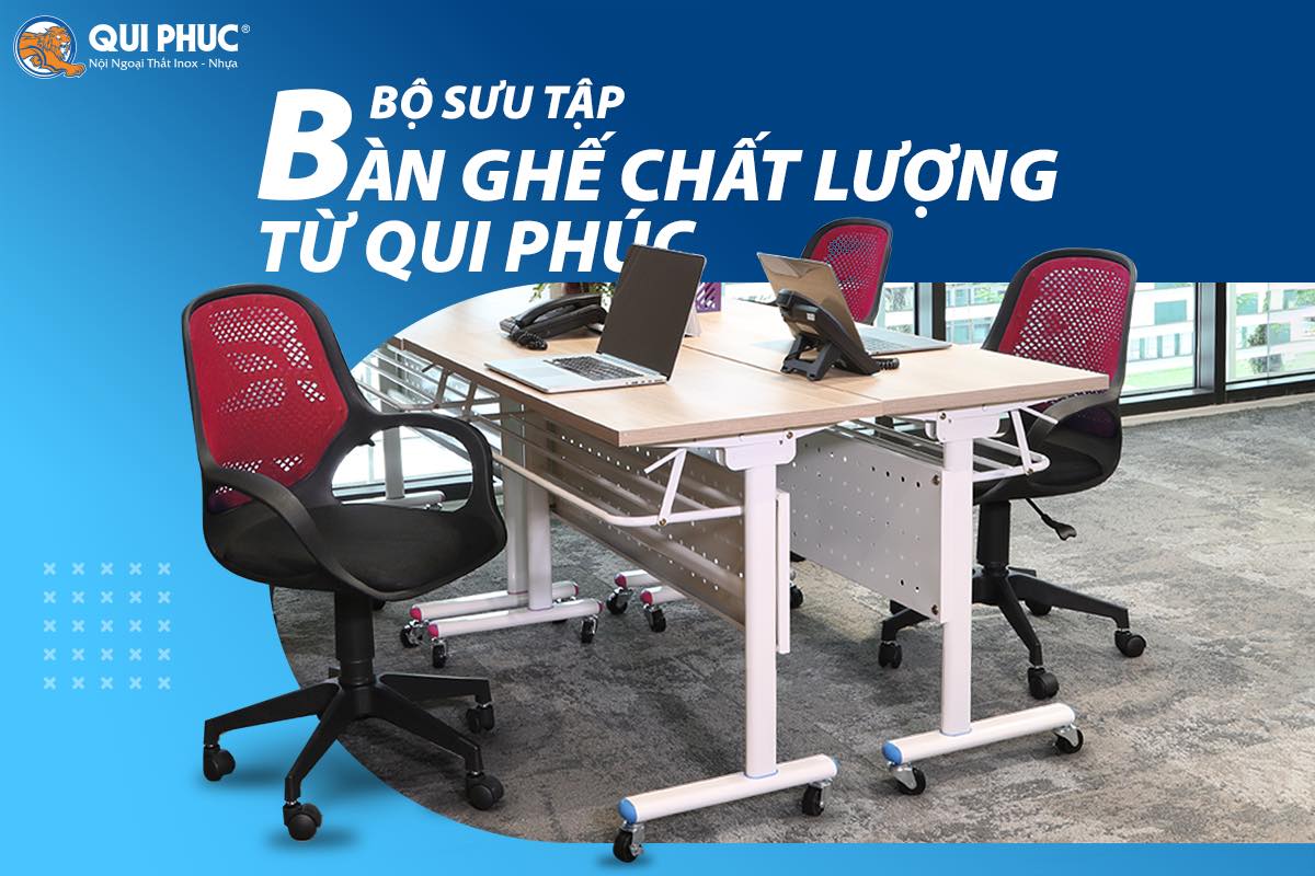 Tưng Bừng Tựu Trường Cùng Bộ Sưu Tập Bàn Ghế Qui Phúc Chất Lượng – Nội ...