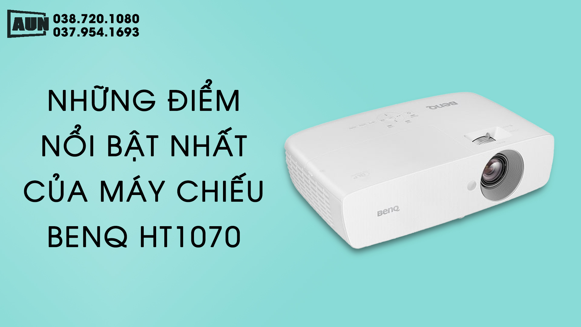 NHỮNG ƯU ĐIỂM NỔI BẬT CỦA MÁY CHIẾU BENQ HT1070 – MẮT THẤY TAI NGHE