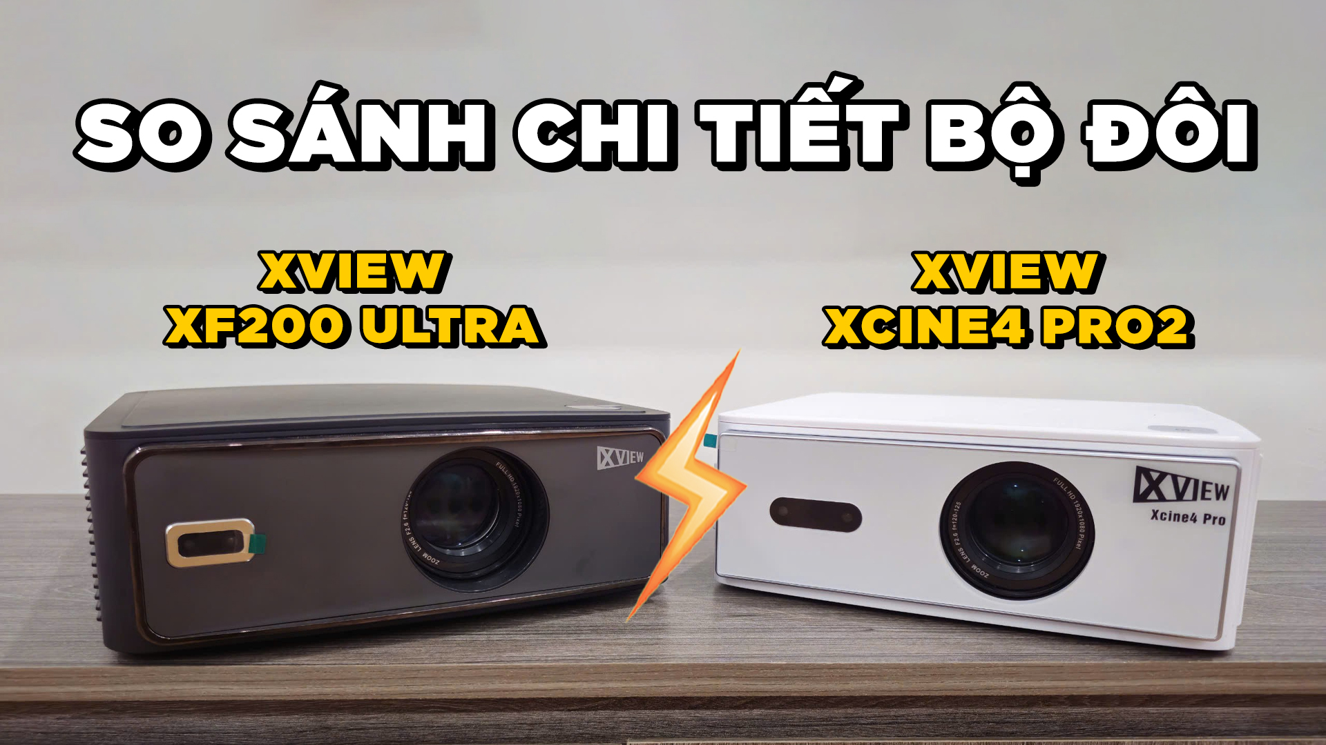 SO SÁNH XVIEW XF200 ULTRA VÀ XVIEW XCINE4 PRO2 – MẮT THẤY TAI NGHE