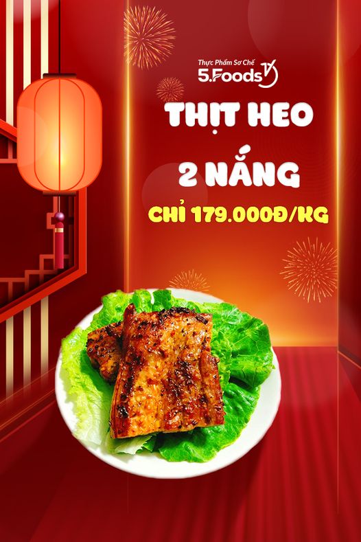 THỊT HEO HAI NẮNG - NGON KHÓ CƯỠNG – CÔNG TY CỔ PHẦN 5FOODS