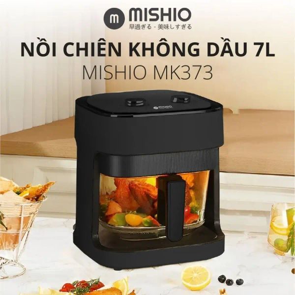 Nồi chiên không dầu Mishio: Giải pháp nấu ăn tiện lợi, an toàn và ngon