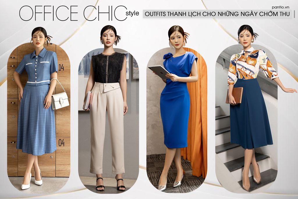 OFFICE CHIC STYLE - OUTFIT NGÀY CHỚM THU – Thời trang Pantio