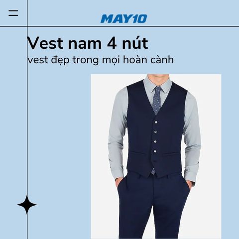 Áo Vest Nam 4 Nút - Vest Đẹp Trong Mọi Hoàn Cảnh – May10