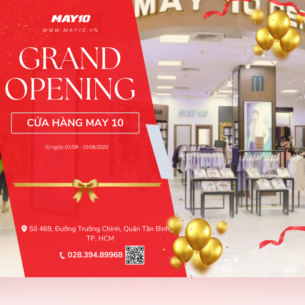 TƯNG BỪNG KHAI TRƯƠNG MAY 10 – May10