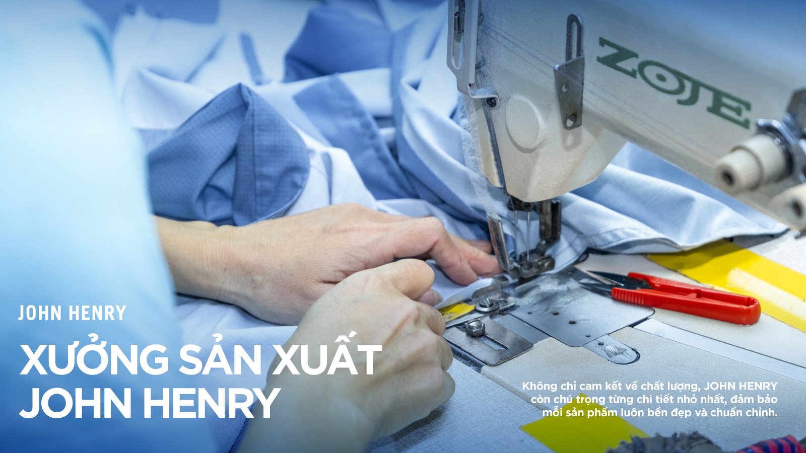 XƯỞNG SẢN XUẤT JOHN HENRY – CHẤT LƯỢNG TẠO NÊN GIÁ TRỊ – John Henry ...