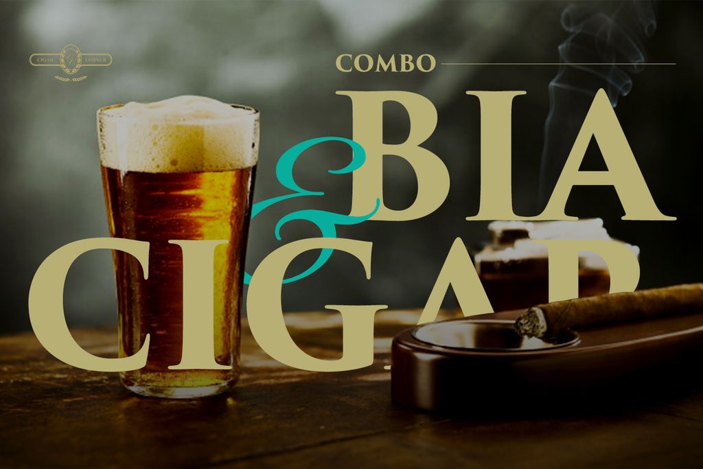 COMBO CIGAR VÀ BIA – Cigar Corner