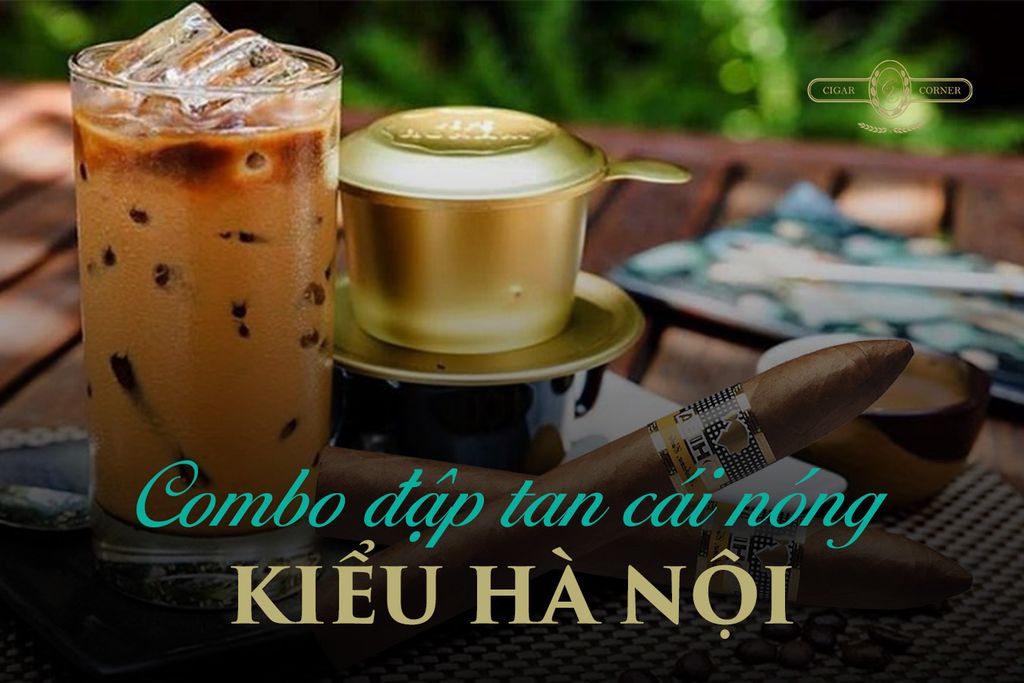 COMBO ĐẬP TAN CÁI NÓNG KIỂU HÀ NỘI – Cigar Corner