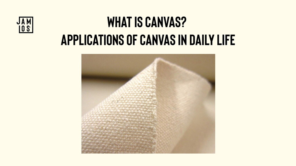 What is canvas? Applications of Canvas in daily life – Jamlos