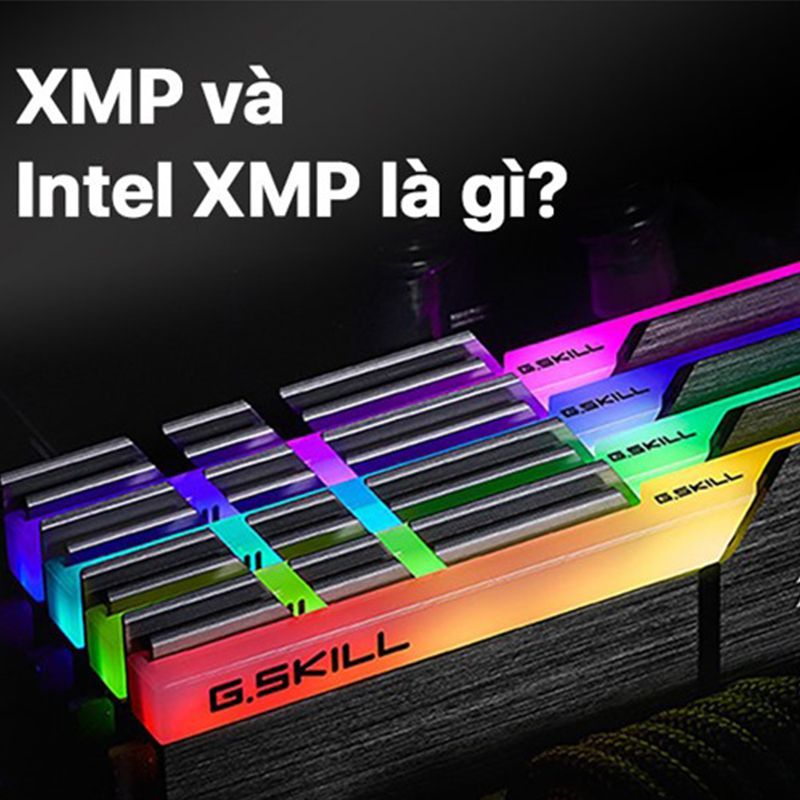 XMP Là Gì? Và Cách Kích Hoạt XMP Để Tối Ưu Hóa Tốc Độ RAM– TPLAB
