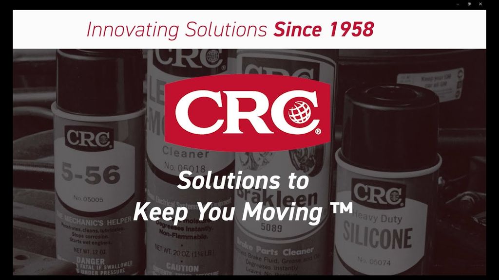 Solutions to Keep You Moving... by CRC – CRC Việt Nam - CRC Industries
