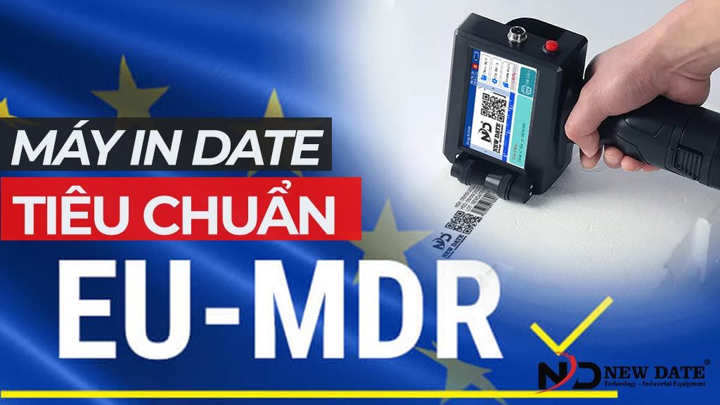 Tiêu chuẩn MDR | 7 điều máy in date phải cung cấp để đạt được