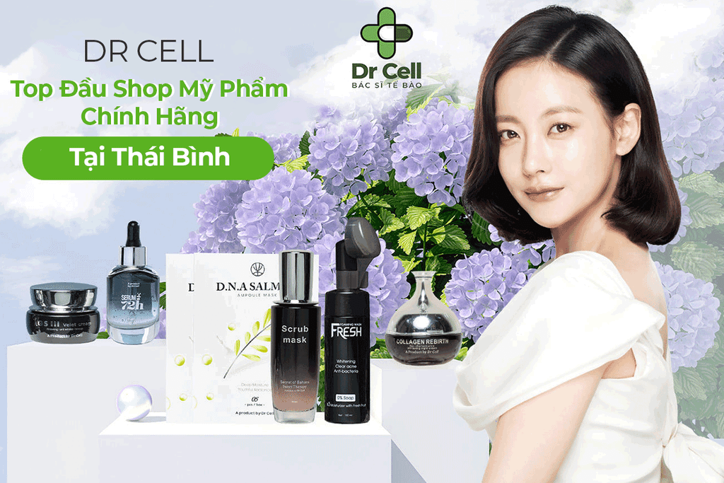 Dr Cell - Top Đầu Shop Mỹ Phẩm Chính Hãng Tại Thái Bình – Mỹ phẩm Drcell