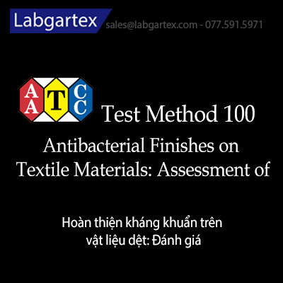 AATCC TM100 Hoàn thiện kháng khuẩn trên vật liệu dệt: Đánh giá – Labgartex