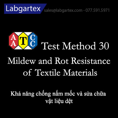 AATCC TM30 Khả năng chống nấm mốc và sửa chữa vật liệu dệt – Labgartex