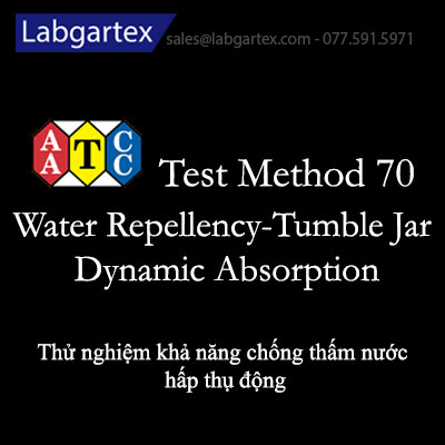 AATCC TM70 Khả năng chống thấm nước hấp thụ động – Labgartex