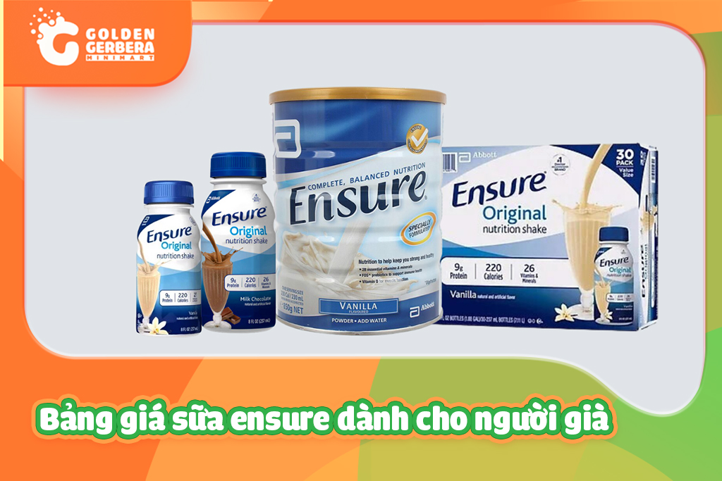 Tổng hợp bảng giá sữa ensure dành cho người già năm 2023 – US MART