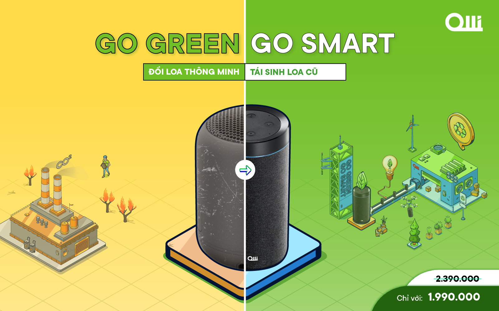 OLLI TECHNOLOGY KHỞI ĐỘNG CHIẾN DỊCH GO GREEN GO SMART: ĐỔI LOA THÔNG ...