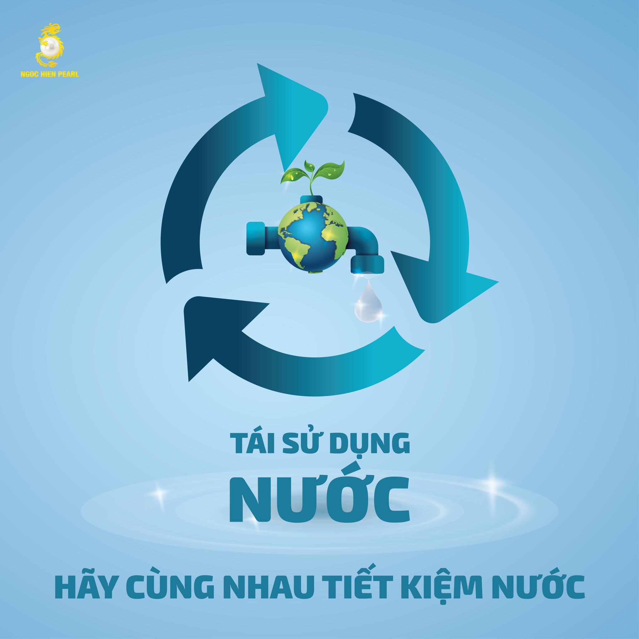 TIẾT KIỆM VÀ TÁI SỬ DỤNG NƯỚC VÌ TƯƠNG LAI PHÚ QUỐC – Ngọc trai Ngọc Hiền