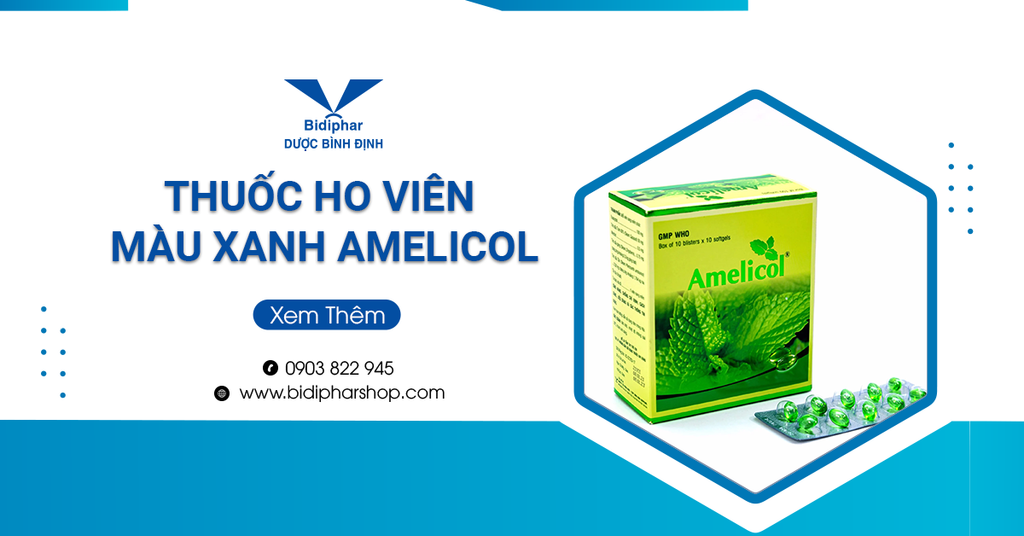 Thuốc Ho Viên Màu Xanh Amelicol Có Tốt Không? – BIDIPHAR