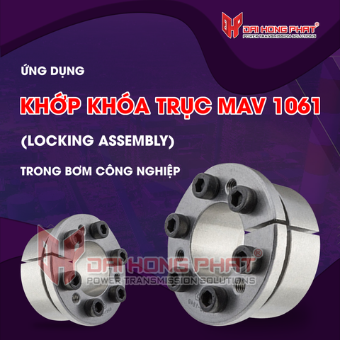 KHỚP KHÓA TRỤC MAV 1261 – LOCKING ASSEMBLY