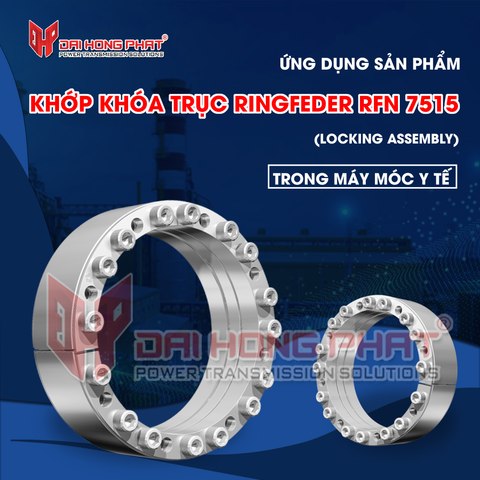 ỨNG DỤNG SẢN PHẨM KHỚP KHÓA TRỤC RINGFEDER RFN 7515 TRONG MÁY MÓC Y TẾ