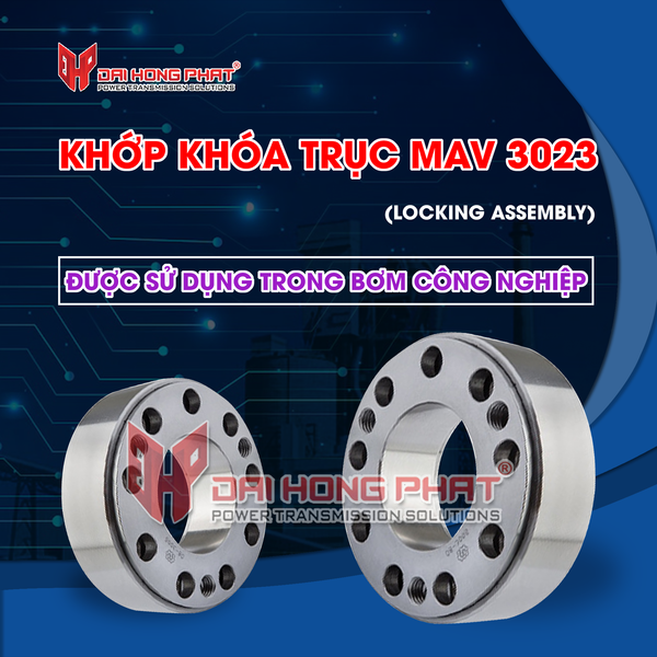 KHỚP KHÓA TRỤC MAV 3023 ĐƯỢC SỬ DỤNG TRONG BƠM CÔNG NGHIỆP
