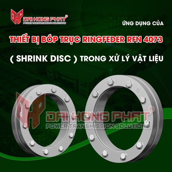 ỨNG DỤNG CỦA KHỚP KHÓA TRỤC RINGFEDER RFN 4073 TRONG XỬ LÝ VẬT LIỆU