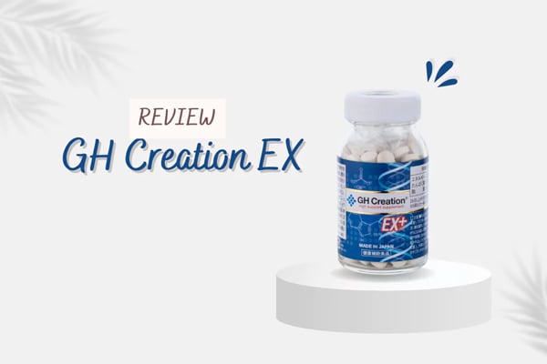 Viên uống tăng chiều cao GH Creation EX+ dành cho lứa tuổi nào? – Giá ...