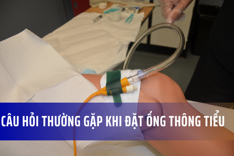 Những câu hỏi thường gặp khi sử dụng ống thông tiểu Foley – Merinco