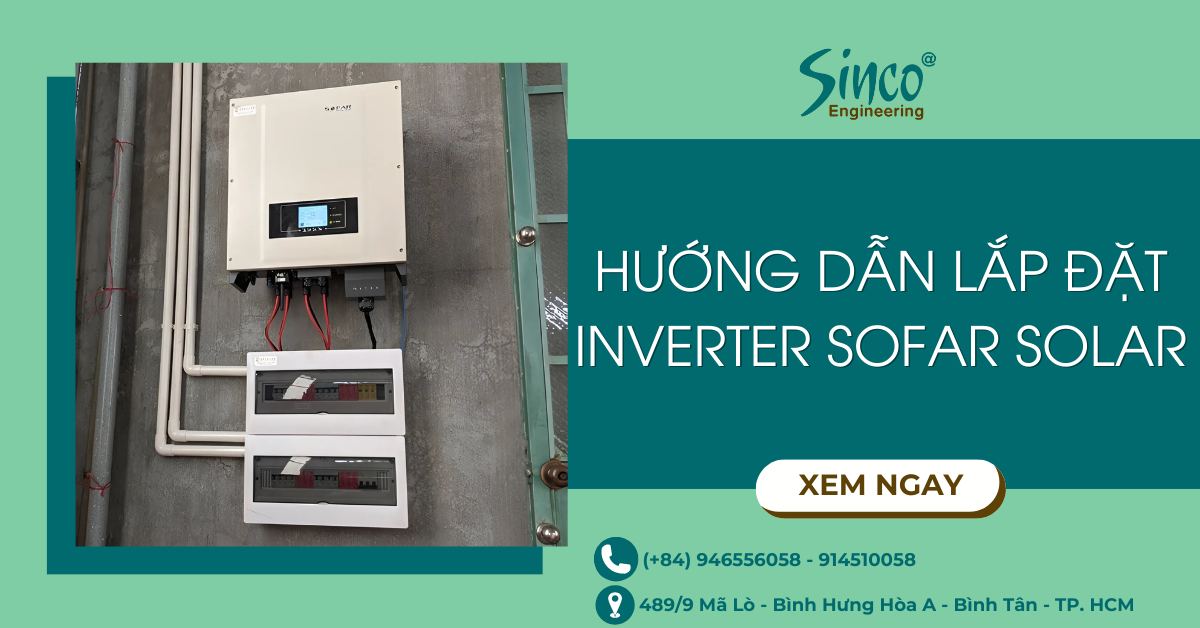 Hướng dẫn lắp đặt Inverter Sofar Solar cho hệ thống điện mặt trời ...