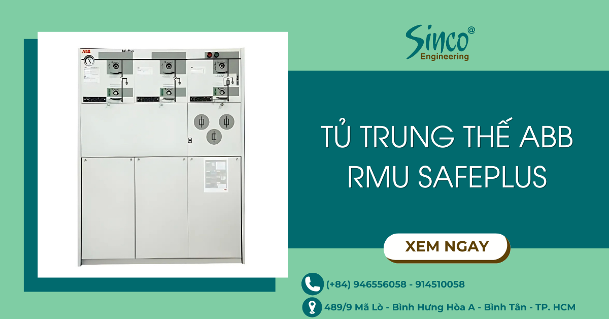 Tủ trung thế ABB RMU SafePlus: Ưu điểm, cấu hình, thông số – saigonsinco.com