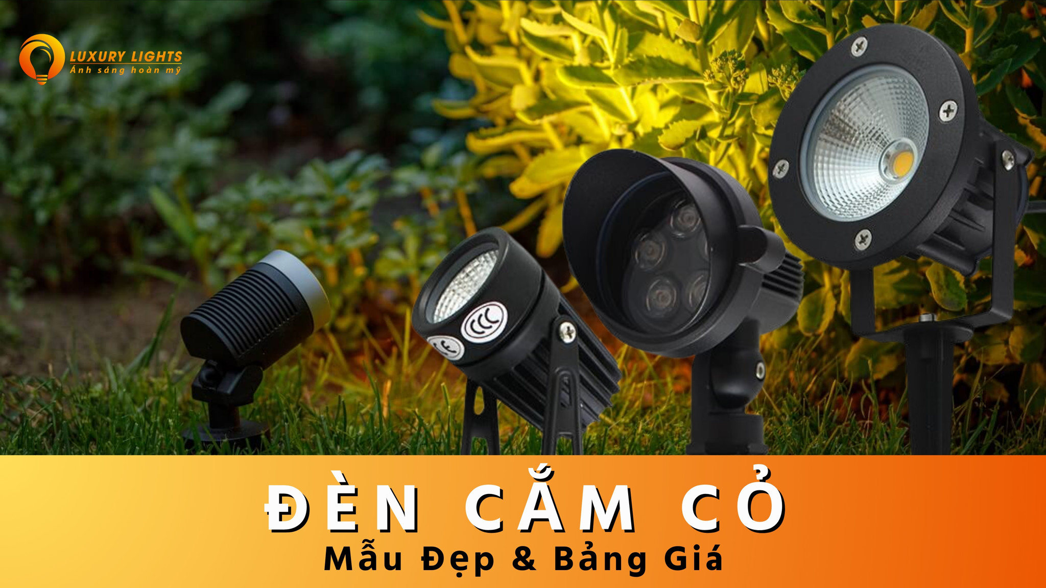 Đèn Cắm Cỏ: Mẫu Đẹp & Bảng Giá Mới Nhất