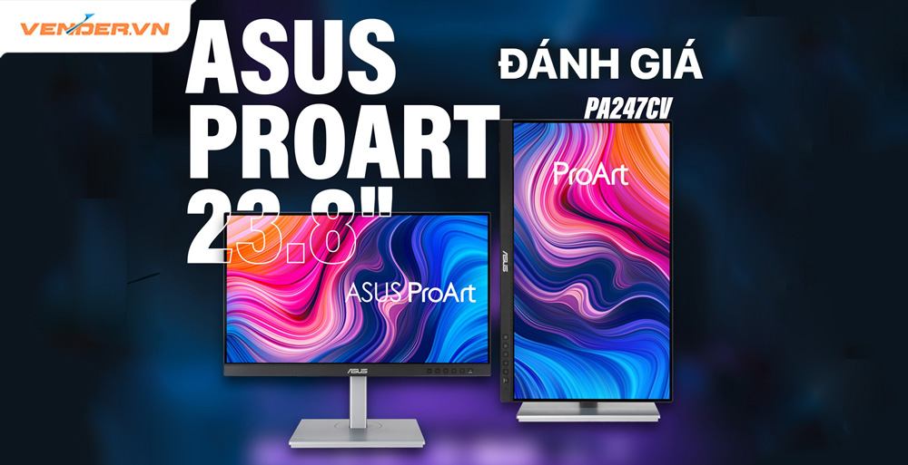 ASUS ProArt PA247CV: Màn hình văn phòng chuyên nghiệp chỉ từ 5 triệu – Vender