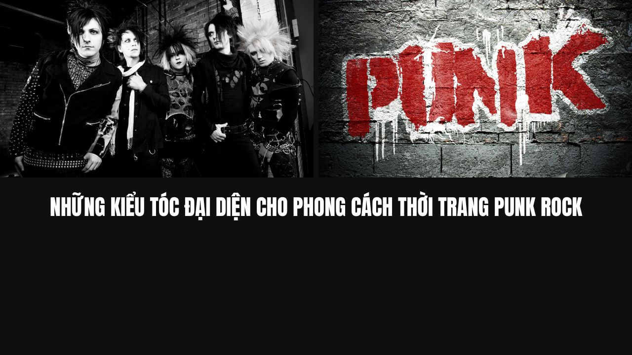 Những kiểu tóc đại diện cho phong cách thời trang tóc Punk Rock – Tony ...