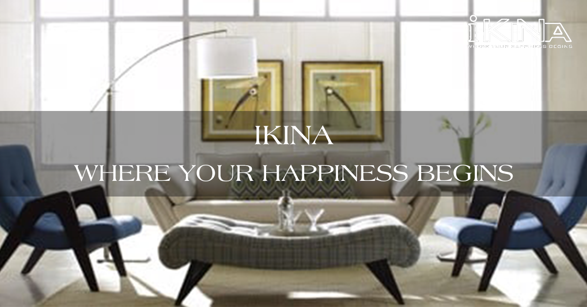 IKINA -WHERE YOUR HAPPINESS BEGINS