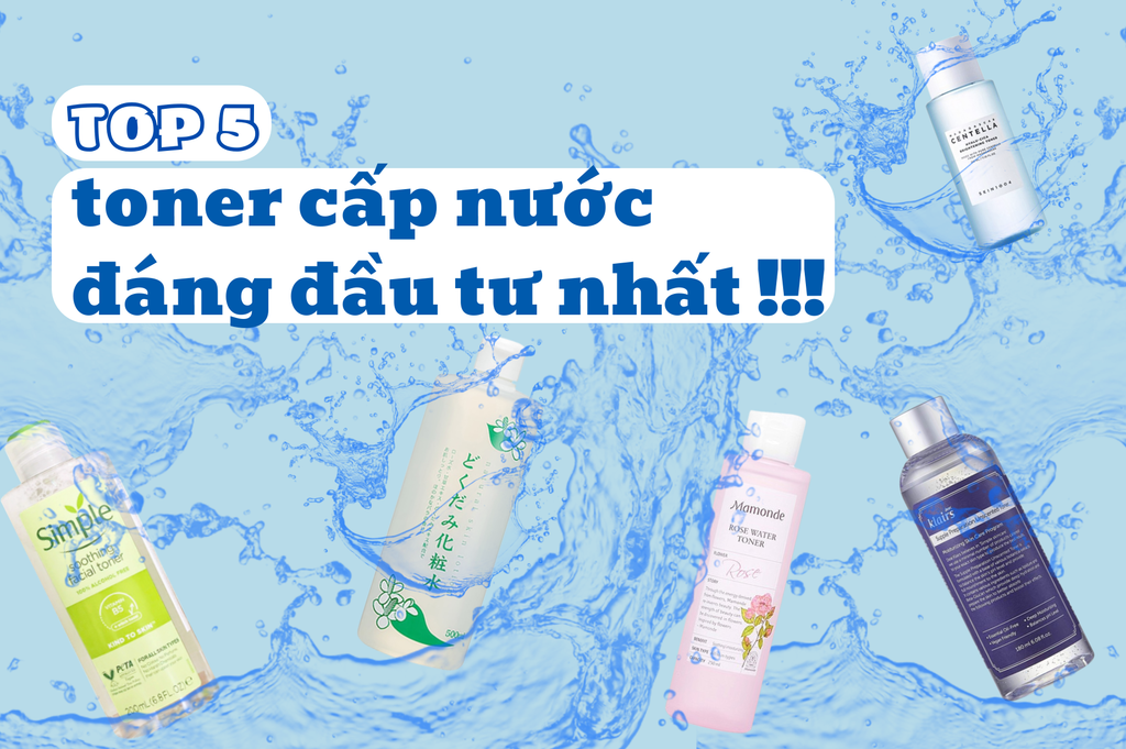 TOP 5 TONER CẤP NƯỚC ĐÁNG ĐẦU TƯ NHẤT HIỆN NAY! – DN Cosmetics | #1 Mỹ ...