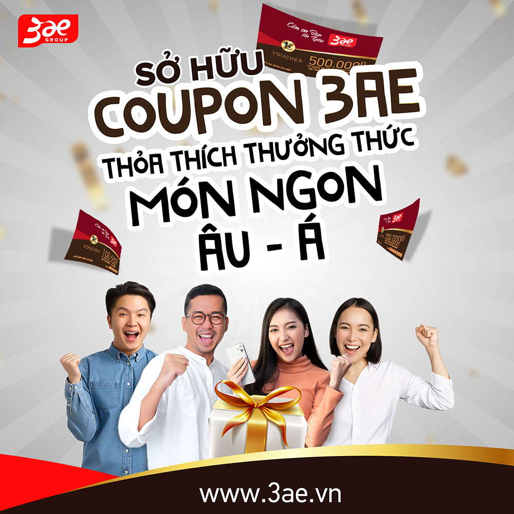 SỞ HỮU COUPON 3AE THỎA THÍCH THƯỞNG THỨC MÓN NGON TỪ ÂU TỚI Á – 3AE Group