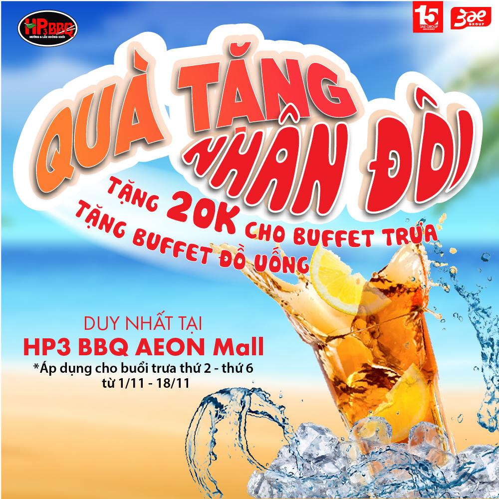 [HP3 BBQ AEON MALL] MIỄN PHÍ BUFFET ĐỒ UỐNG CHO KHÁCH HÀNG TỪ NGÀY 01